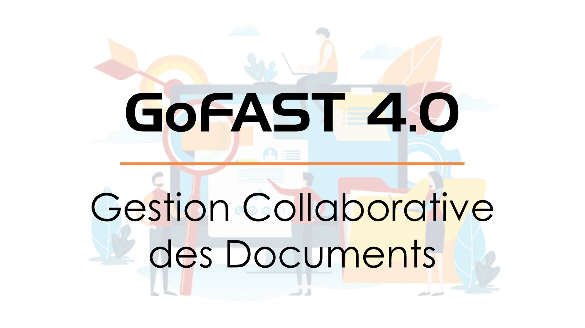 VIDEO DEMO GoFAST Digital Workplace GED | CEO-Vision (fr)